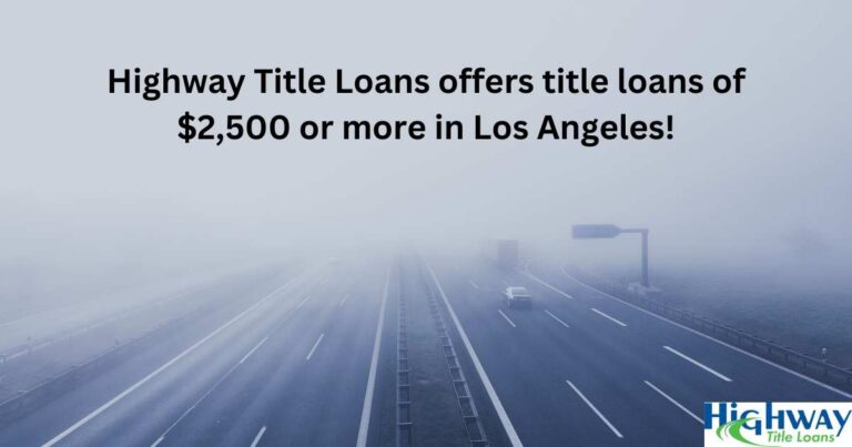 Car Title Loans In Los Angeles With Cash In 24 Hours